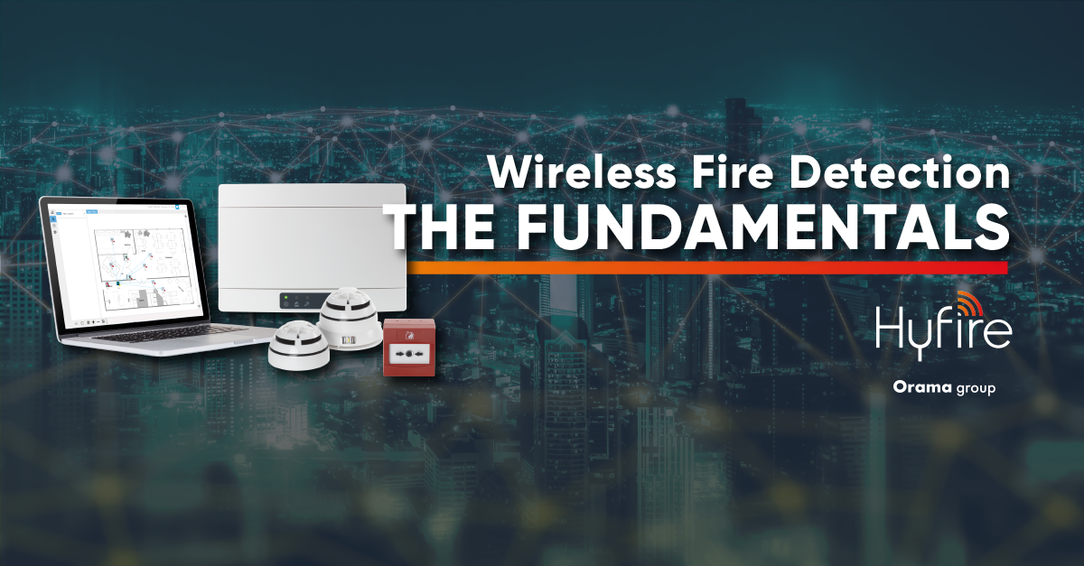 Wireless Fire Detection – The Fundamentals